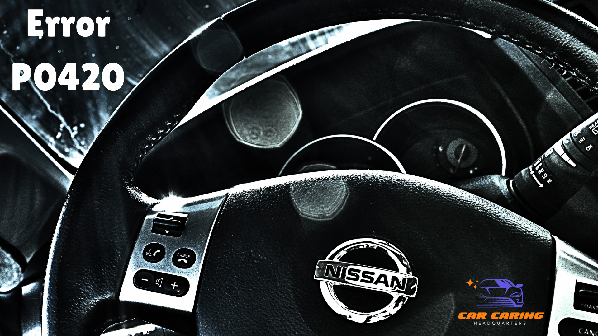 Nissan Error Code P0420 ~ Symptoms and How to Fix - CarCaringHQ